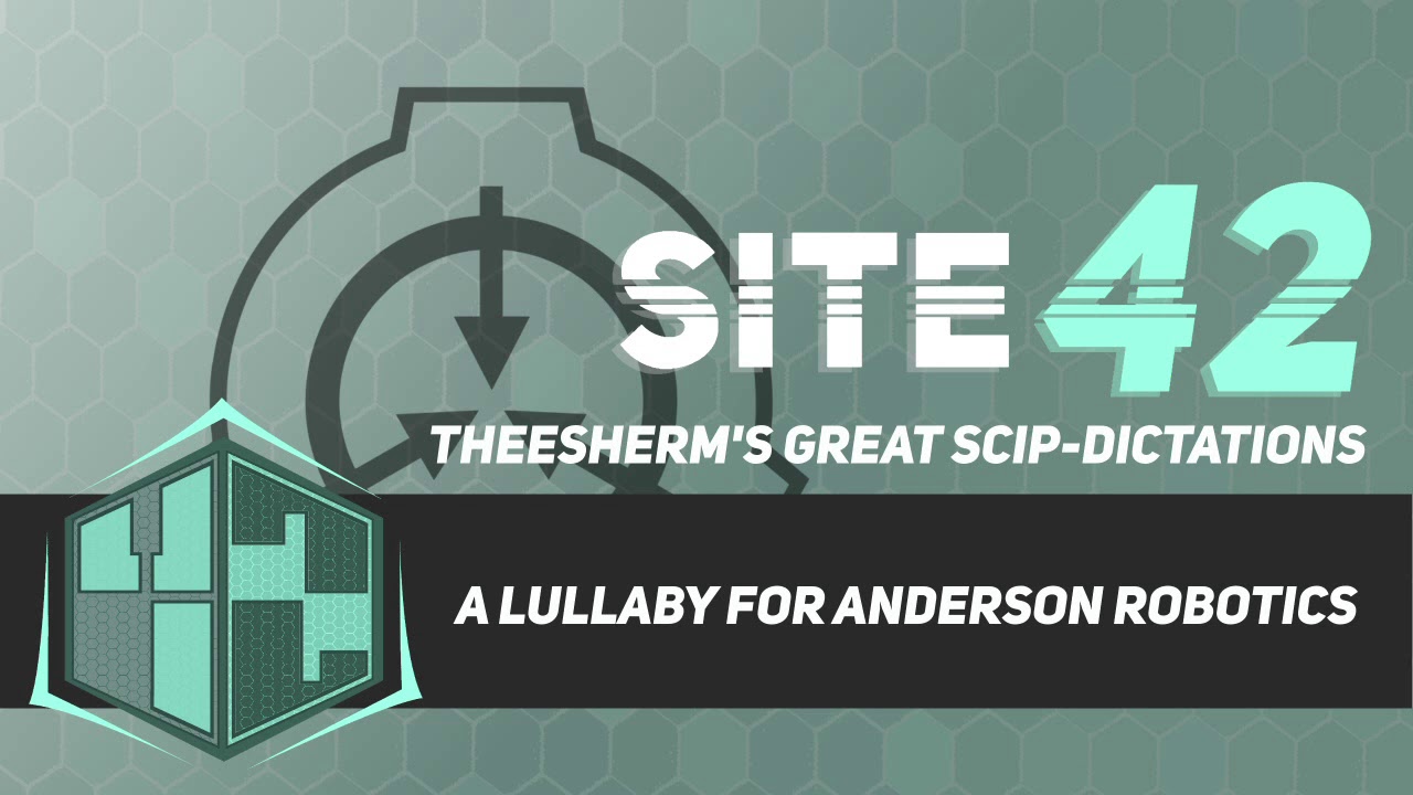 SCP Tale: A Lullaby for Anderson Robotics - YouTube
