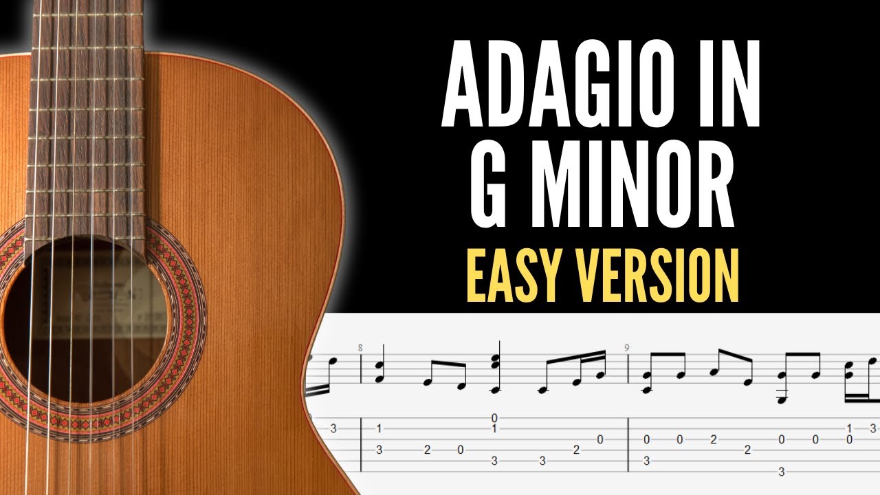 Adagio in G Minor - Easy Classical Guitar TAB | Beginner Classical ...