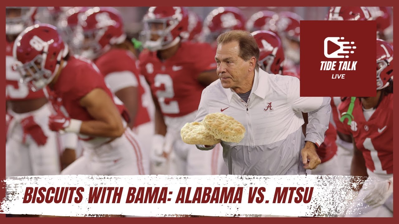 Biscuits with Bama Powered by Tide Talk Live: Alabama vs. MTSU - YouTube