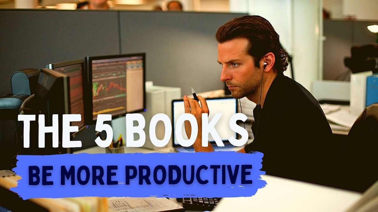 The 5 Books to be more productive ⏳ - YouTube