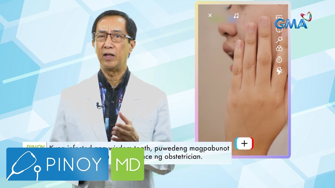 Pagpapabunot ng wisdom tooth kahit bagong panganak, ligtas nga ba ...
