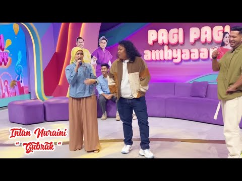 INTAN NURAINI - GUBRAK