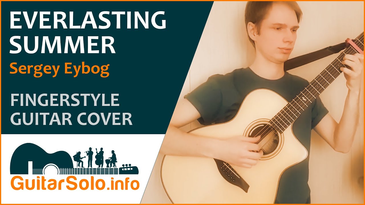 “Everlasting Summer" - Guitar Cover (Fingerstyle) - YouTube