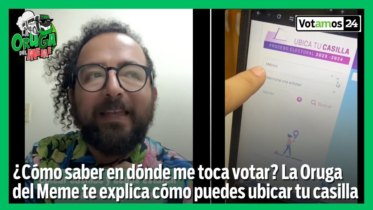 ¿Cómo ubicar tu casilla para votar? La Oruga del Meme te explica - YouTube