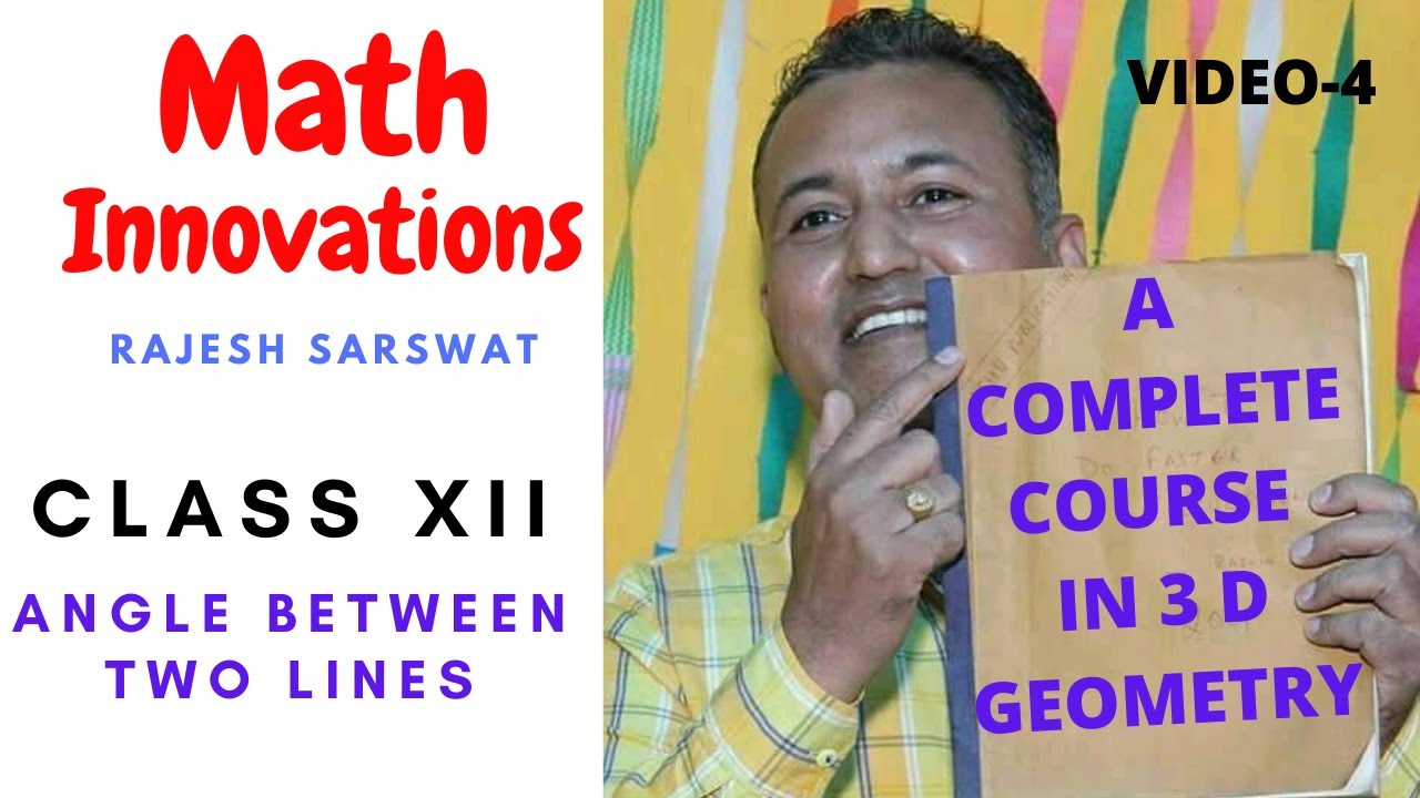 3D Geometry - V4| Angle between two lines in 3 D| Rajesh Sarswat | Math ...