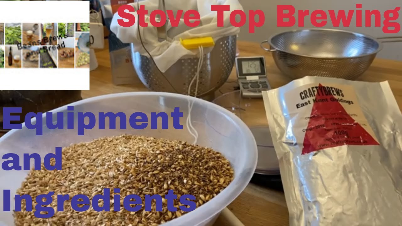 Stove Top Brewing | Equipment and Ingredients - YouTube