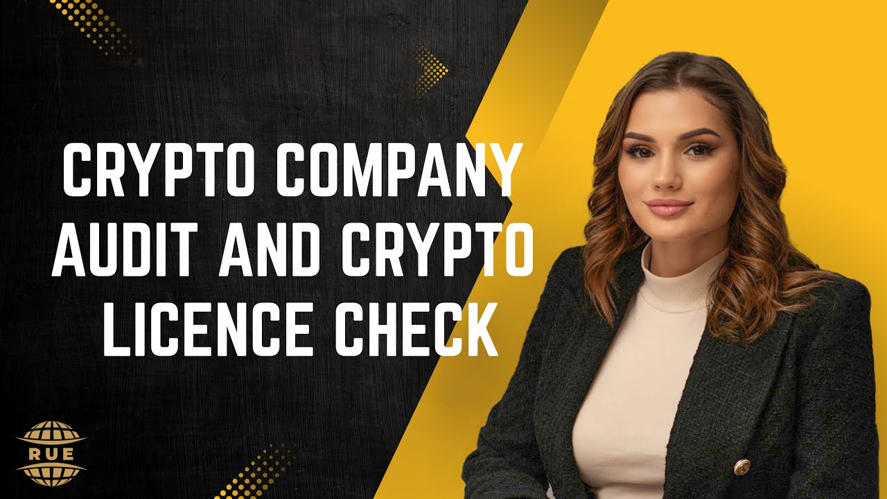 Crypto company audit and crypto licence check - YouTube