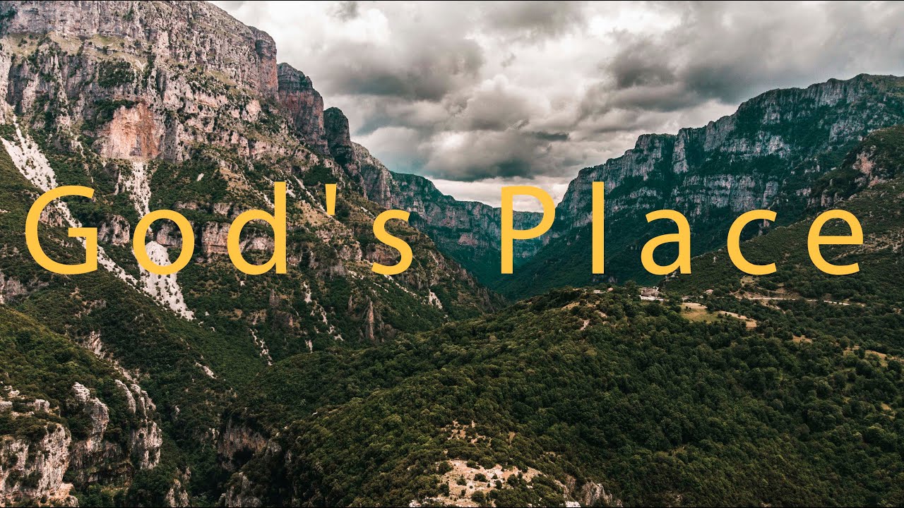 God's Place (Travel Experience) - YouTube