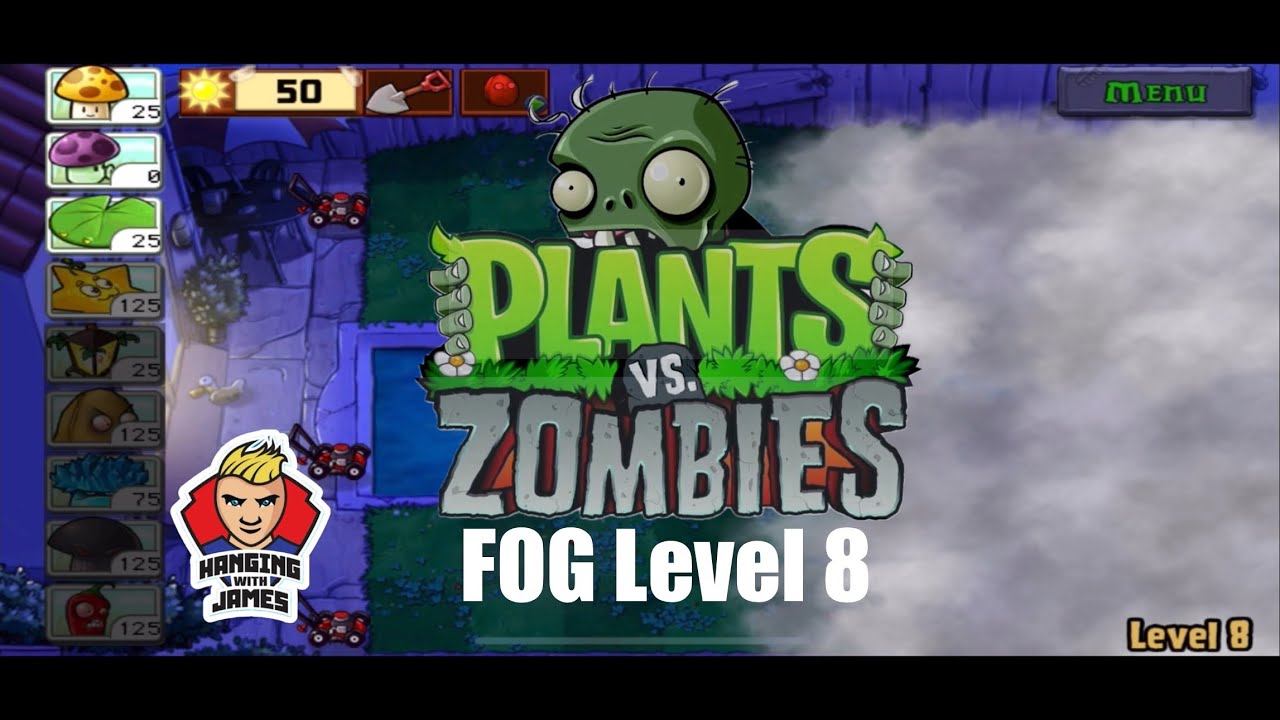 PVZ Fog Level 8 | Plants VS Zombies Gameplay #pvz - YouTube