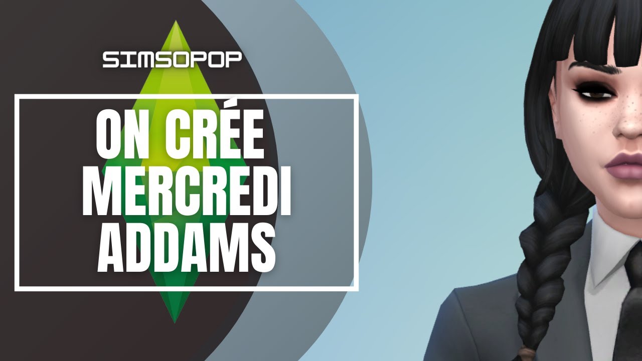 Créer un Sims NO CC : Mercredi Addams | Wednesday Addams | SIMS 4 👧🏻 ...