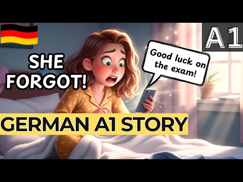 Learn German: A1 German Story for Beginners | She Forgot the Exam! 😱