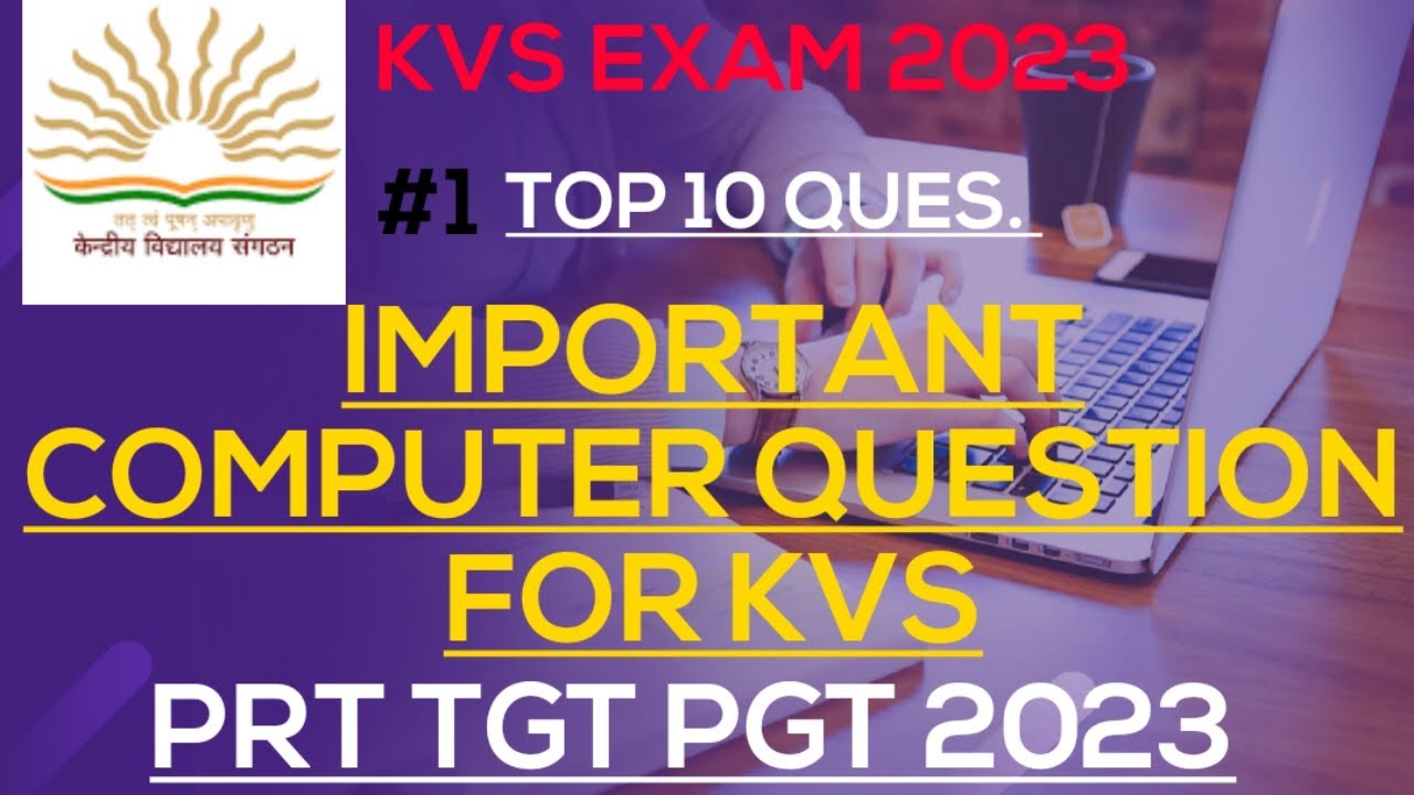 Important Computer Questions for KVS TGT PGT & PRT Exa/kvs computer ...