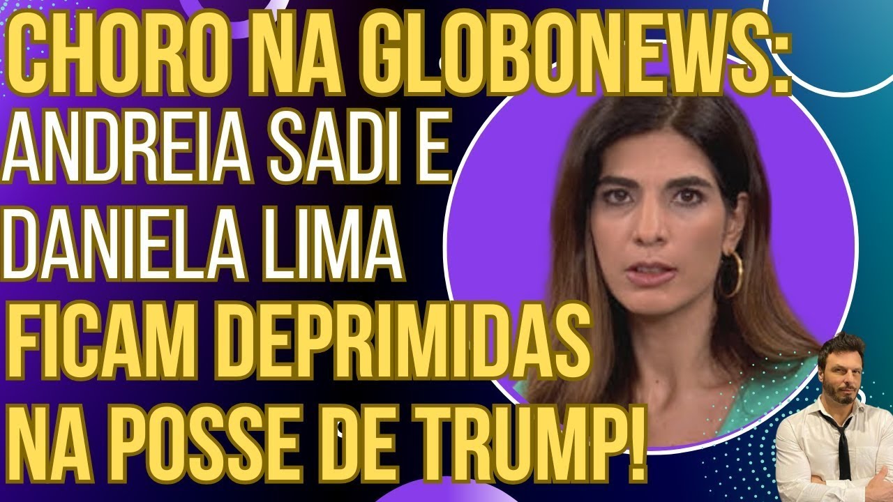 CHORADEIRA NA GLOBONEWS ANDREIA SADI E DANIELA LIMA FICAM DEPRIMIDAS COM A POSSE DE TRUMP ...