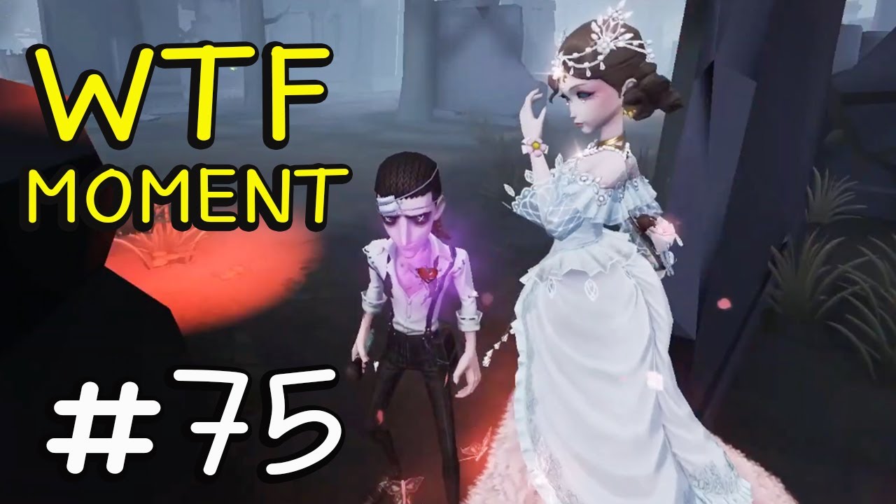 Funny WTF Moments Ep.75 Gameplay Identity V - YouTube