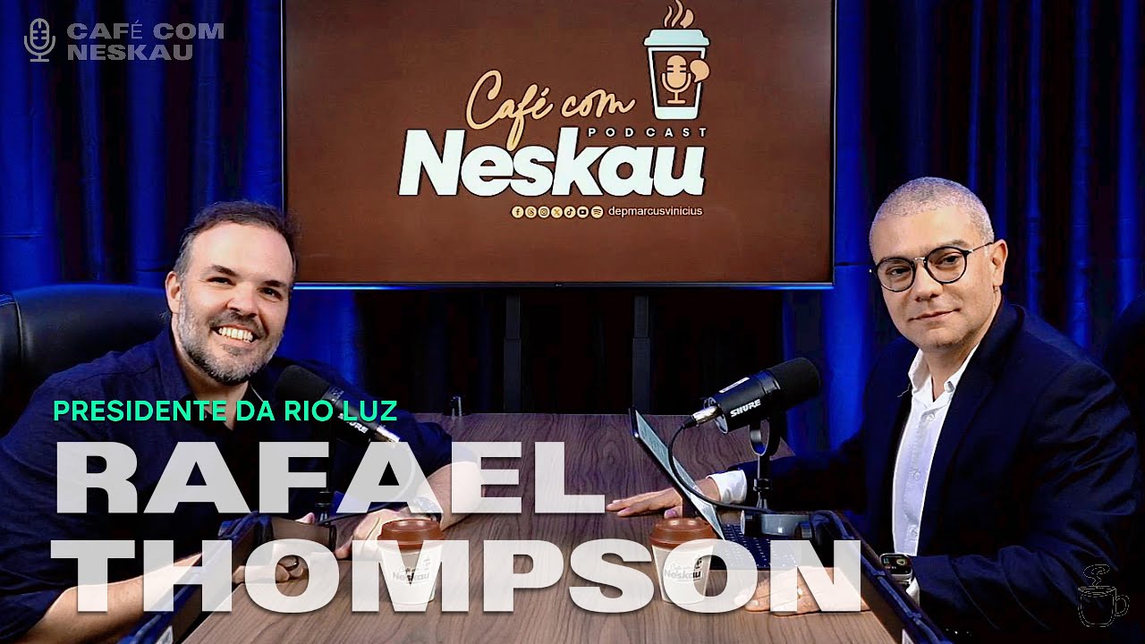 Café com Neskau - EP03 com Rafael Thompson - YouTube