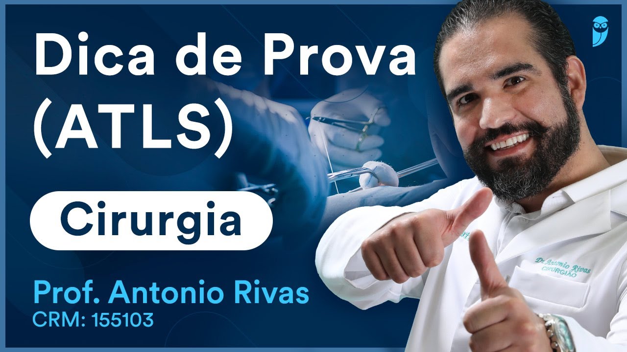 Dica de Prova Prática e Avaliação Inicial do ATLS - Aula de Cirurgia ...
