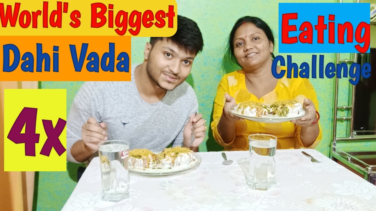 World's Biggest Dahi Vada | Dahi Bhalla Eating Challeng | Dahi Vada ...