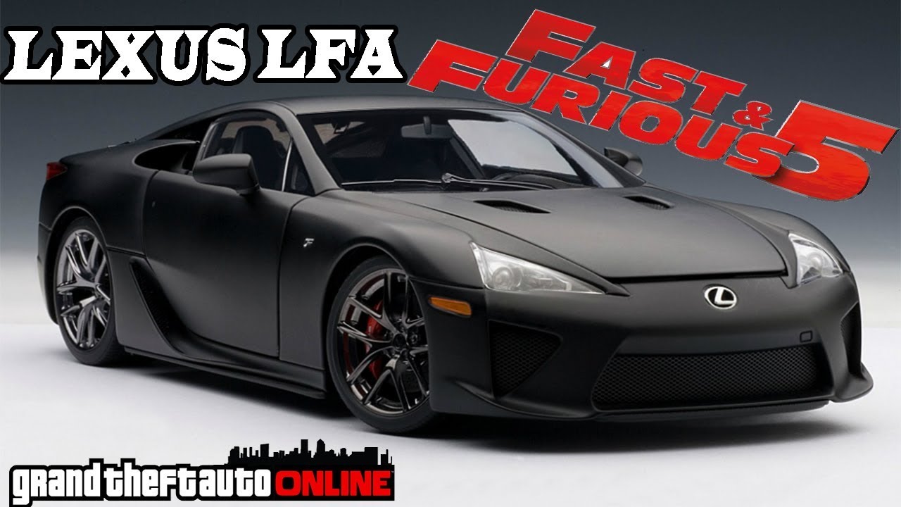 LEXUS LFA: FAST & FURIOUS 5 | TUNAGEM (GTA Online) - YouTube