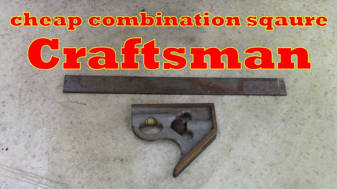 Craftsman combination square clean up! - YouTube