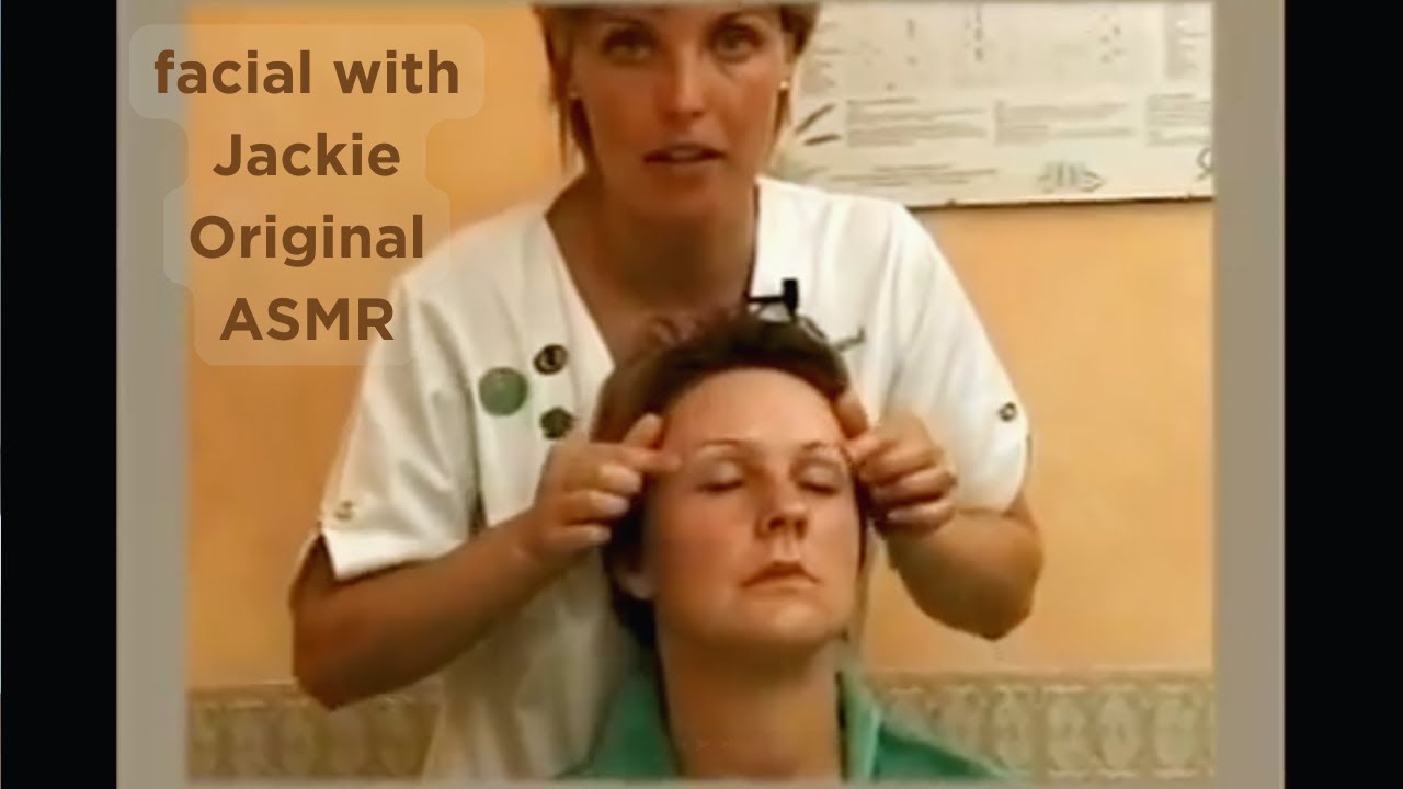 The Original ASMR Facial with Jackie | Unintentional ASMR Real Person ...