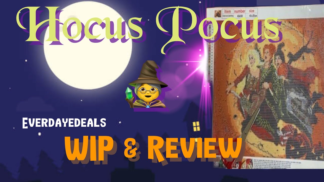 Wip and Review of Hocus Pocus Halloween diamond painting from # ...