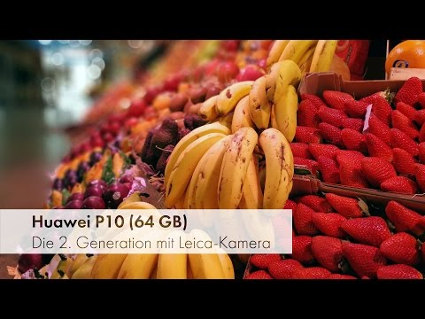 Huawei P10 - Das Kamera-Smartphone im ausführlichen Test [Deutsch]