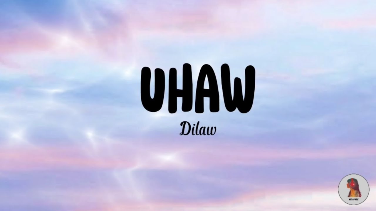 Uhaw (Lyrics Video) - YouTube
