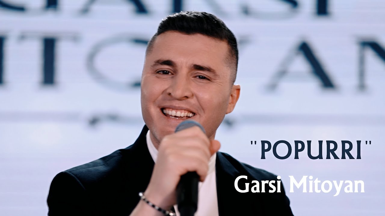 Garsi Mitoyan - POPURRI - YouTube