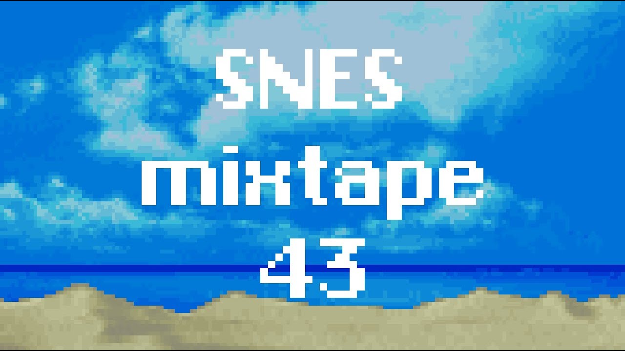 SNES mixtape 43 - The best of SNES music to relax / study - YouTube