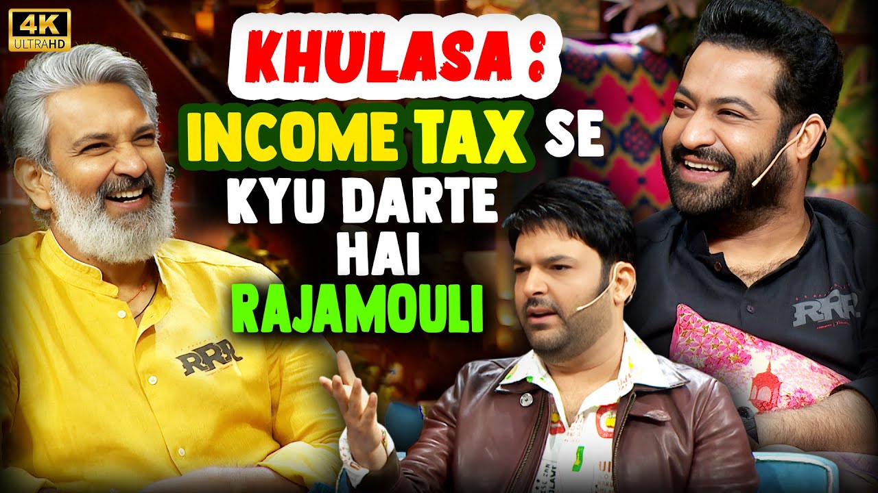 KHULASA : INCOME TAX SE KYUN DARTE HAI RAJAMOULI? | THE KAPIL SHARMA ...