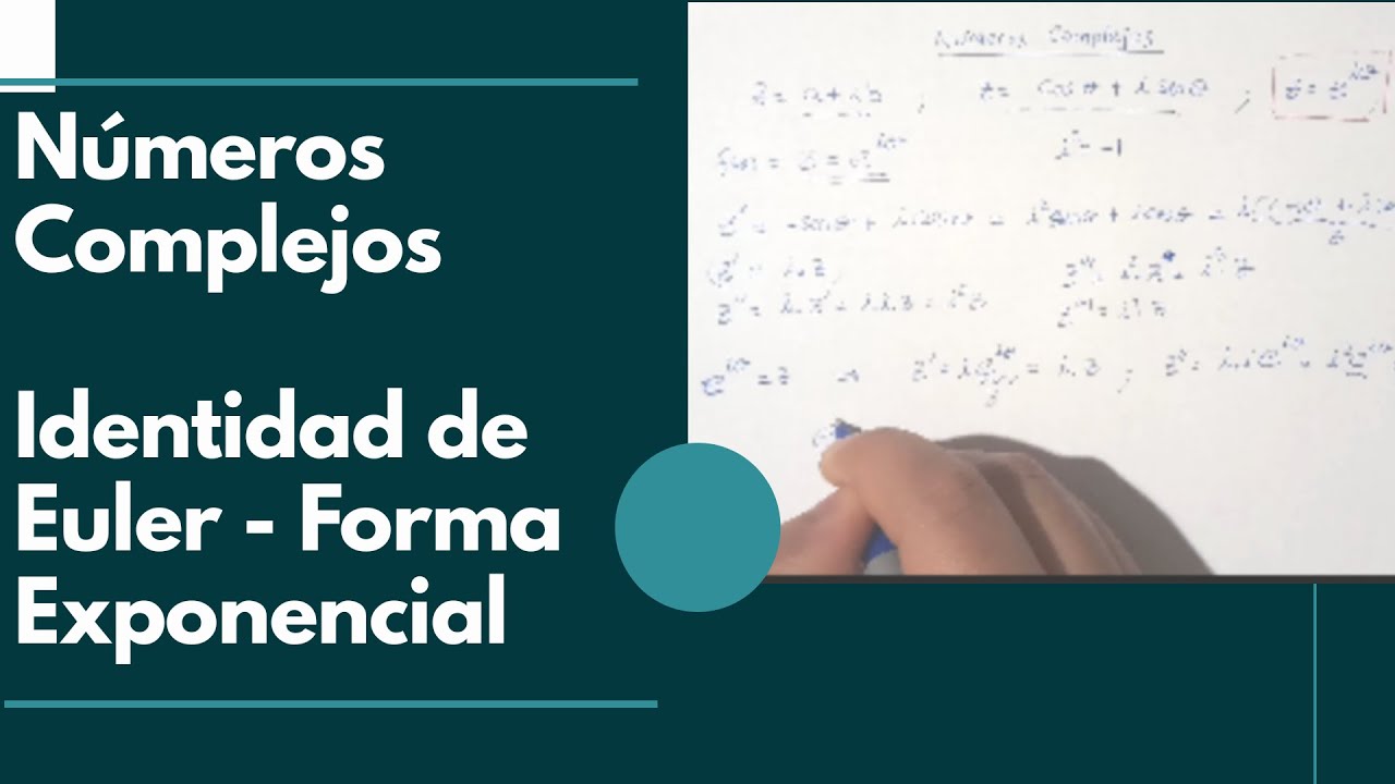 Demostración | Forma exponencial (Euler) | Números complejos - YouTube