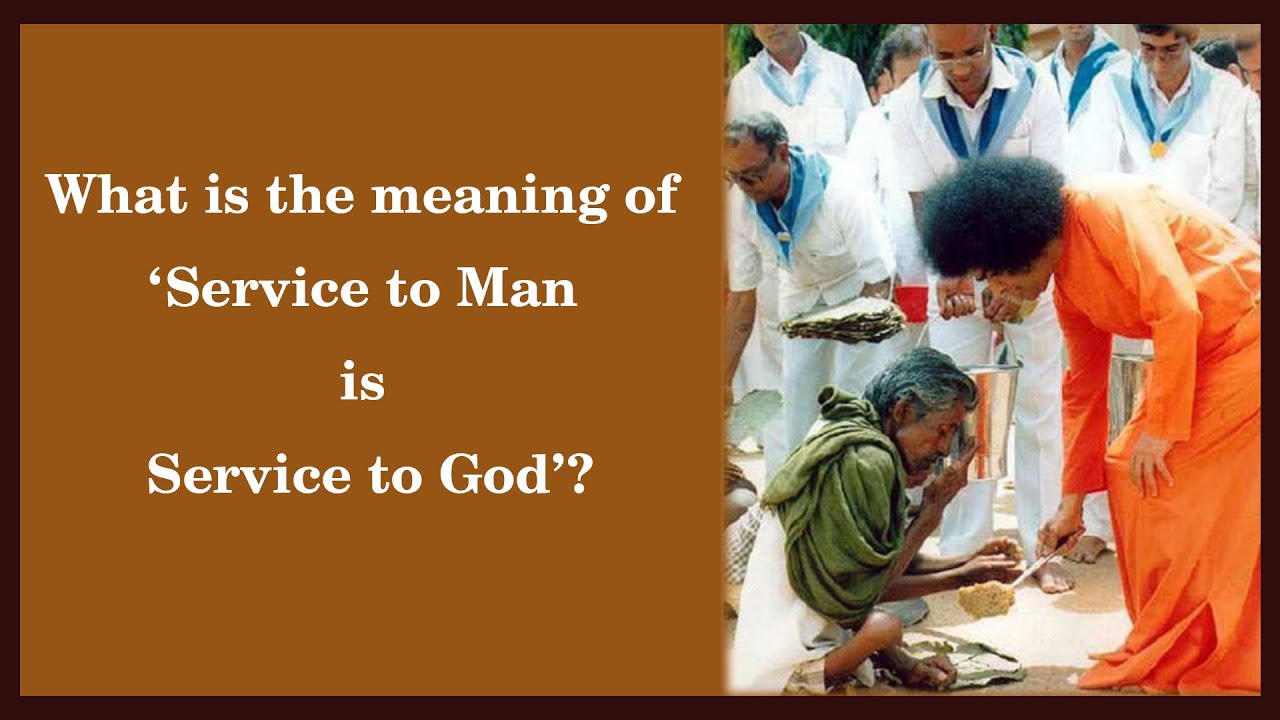 What is the meaning of ‘Service to Man is Service to God’? - YouTube