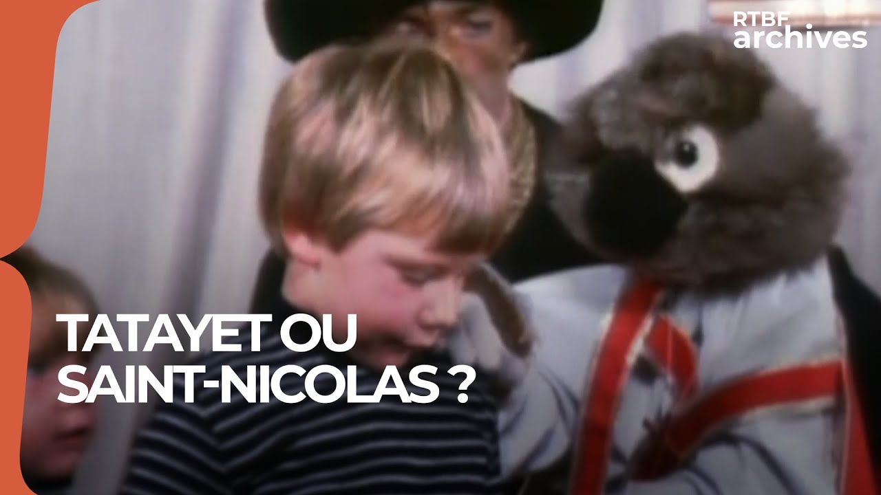 Tatayet ou Saint-Nicolas ? (1983) - Tatayet Show - RTBF Archives - YouTube