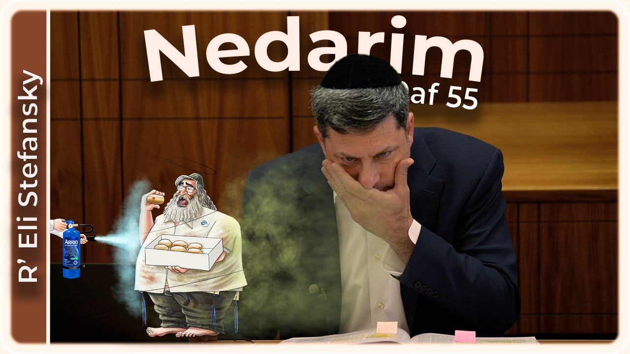 Daf Yomi Nedarim Daf 55 by R’ Eli Stefansky - YouTube