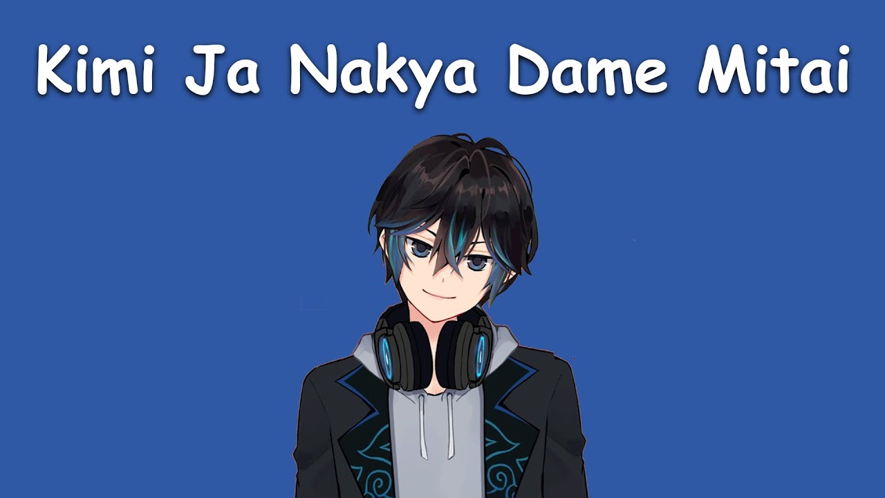 〖Andi Adinata〗Oishi Masayoshi - Kimi Ja Nakya Dame Mitai (with Lyrics ...