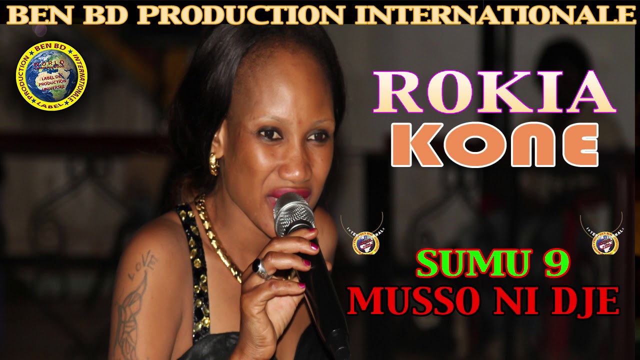 Rokia Kone SUMU 09 dans MUSSO NI DJE par BEN BD PROD - YouTube