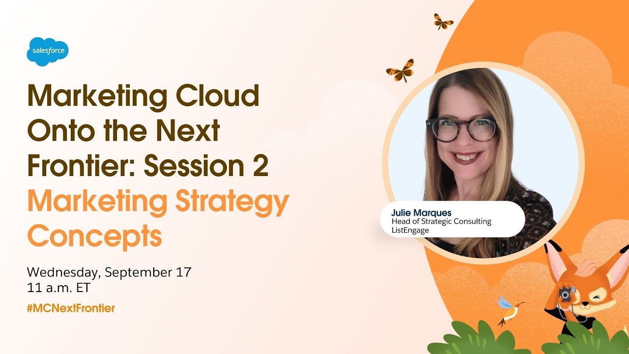 Marketing Cloud: Onto the Frontier - Session 2: Marketing Strategy ...