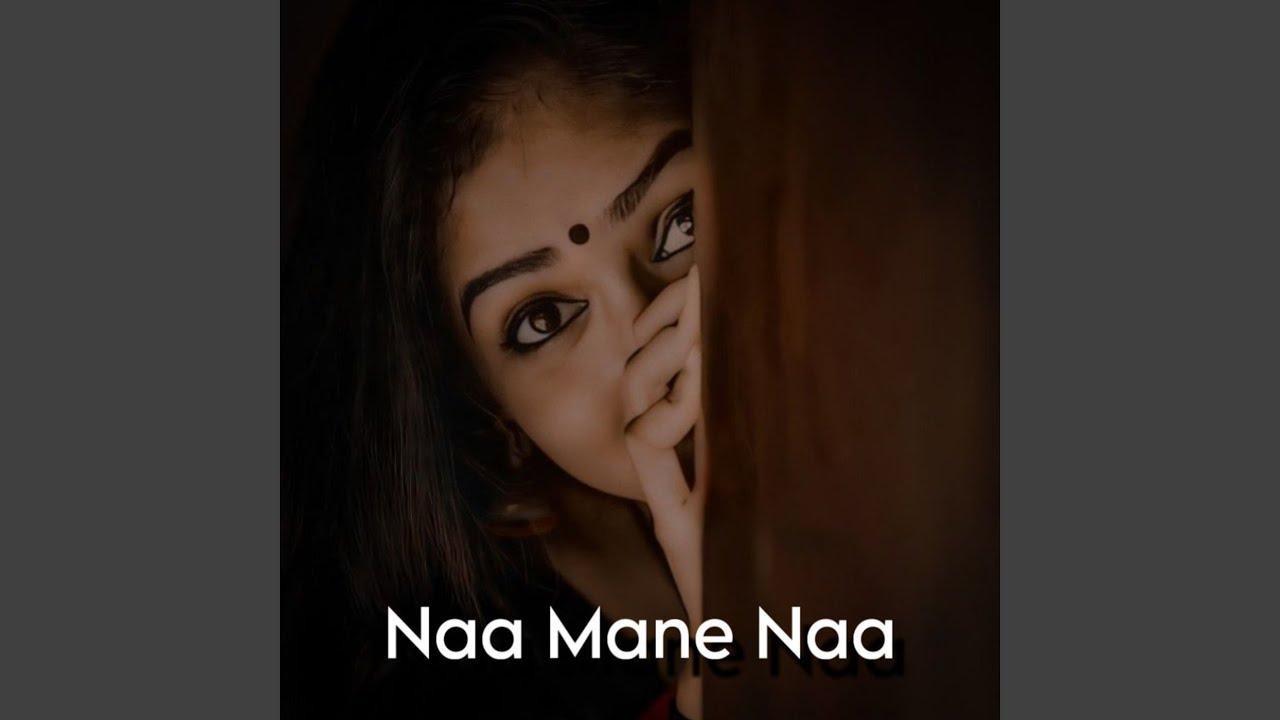 Naa Mane Naa - YouTube