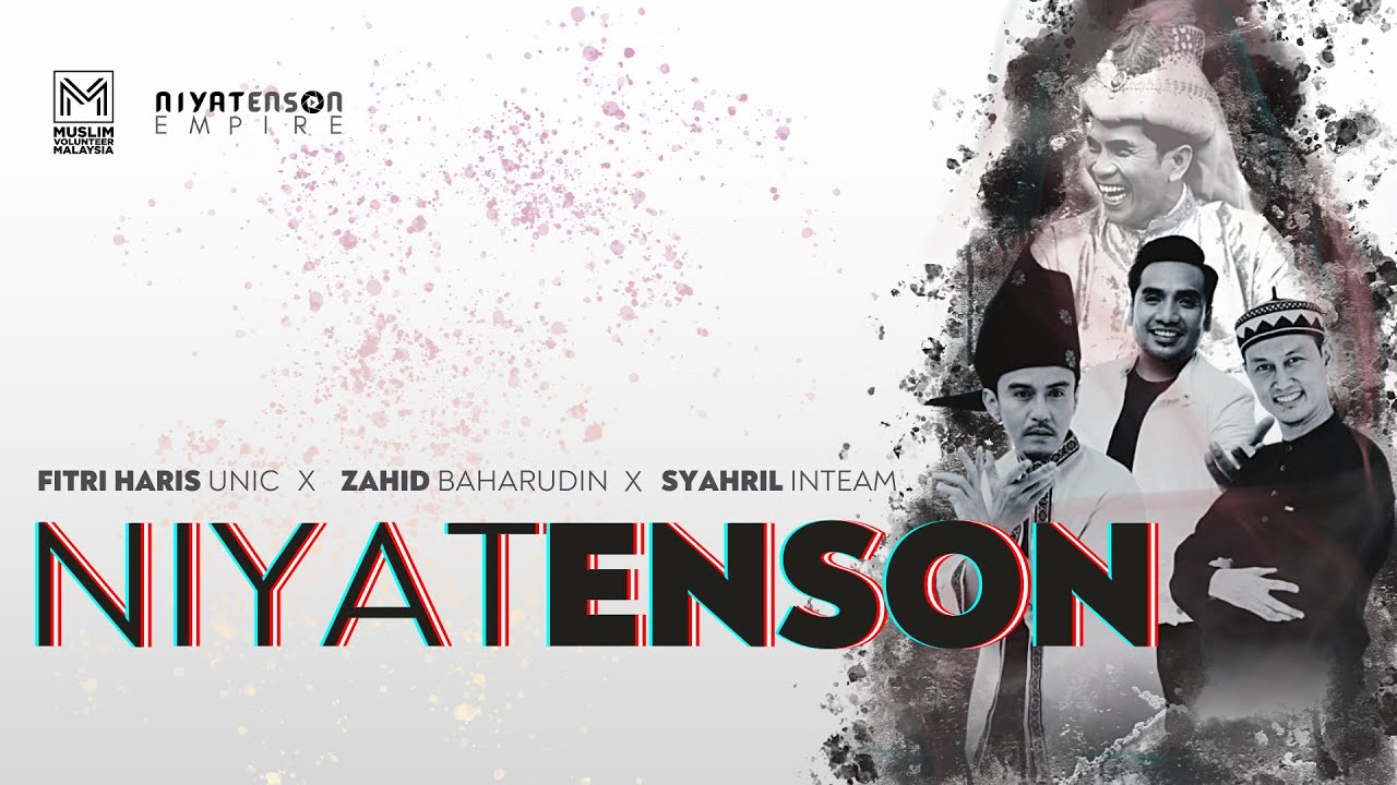 NIYATENSON (Official Music Video) - Fitri Haris feat. Zahid Baharudin ...