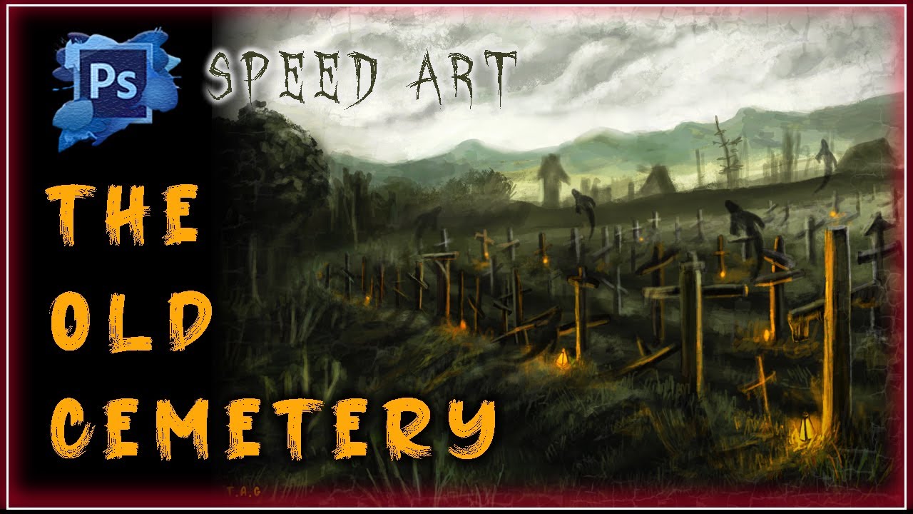 The Old Cemetery - Fantasy Speed Art | Photoshop Time Lapse - YouTube