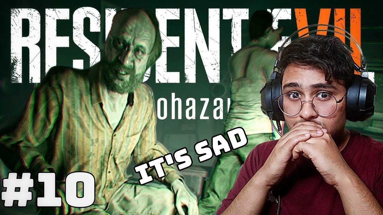 Sad story of baker family || (Resident Evil 7 Biohazard part 10) - YouTube