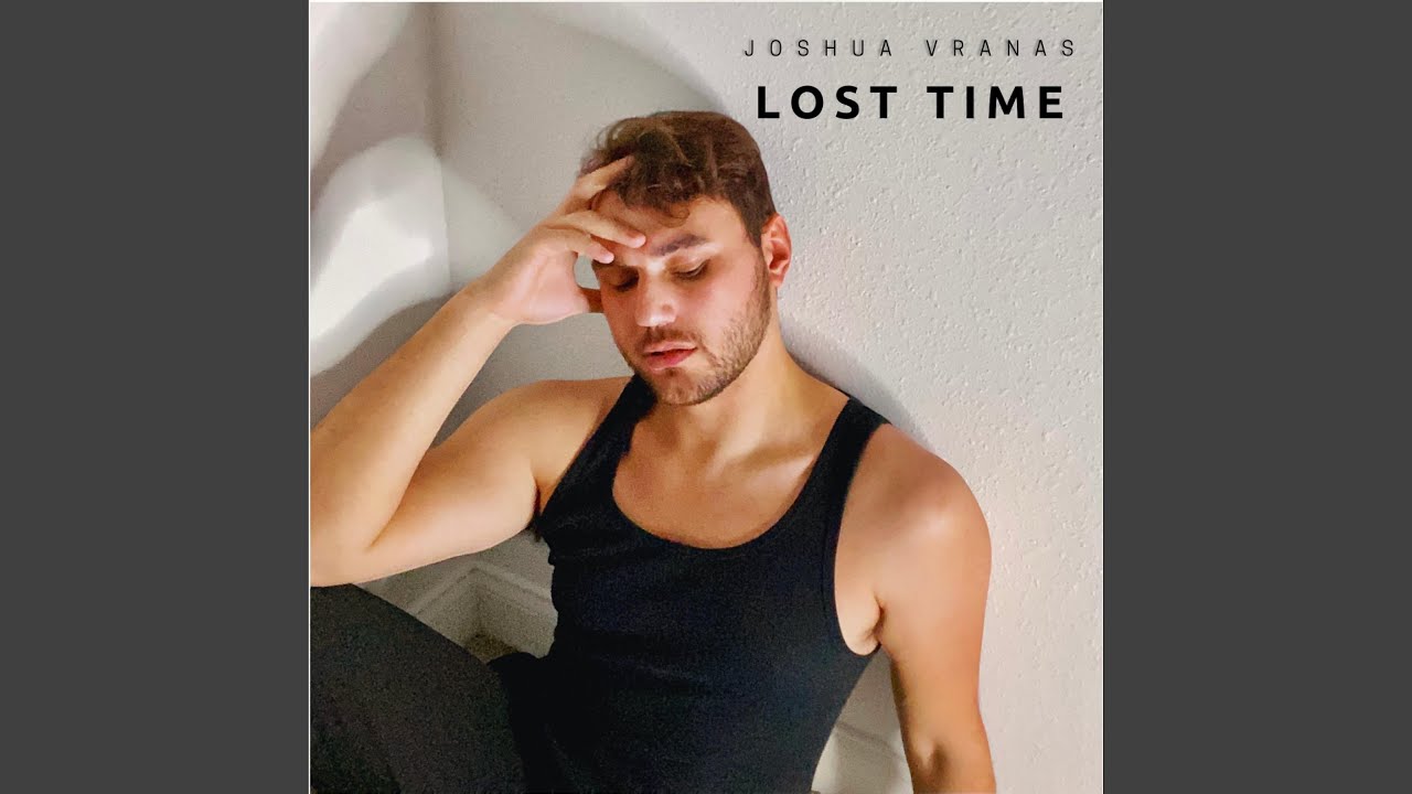 Lost Time - YouTube