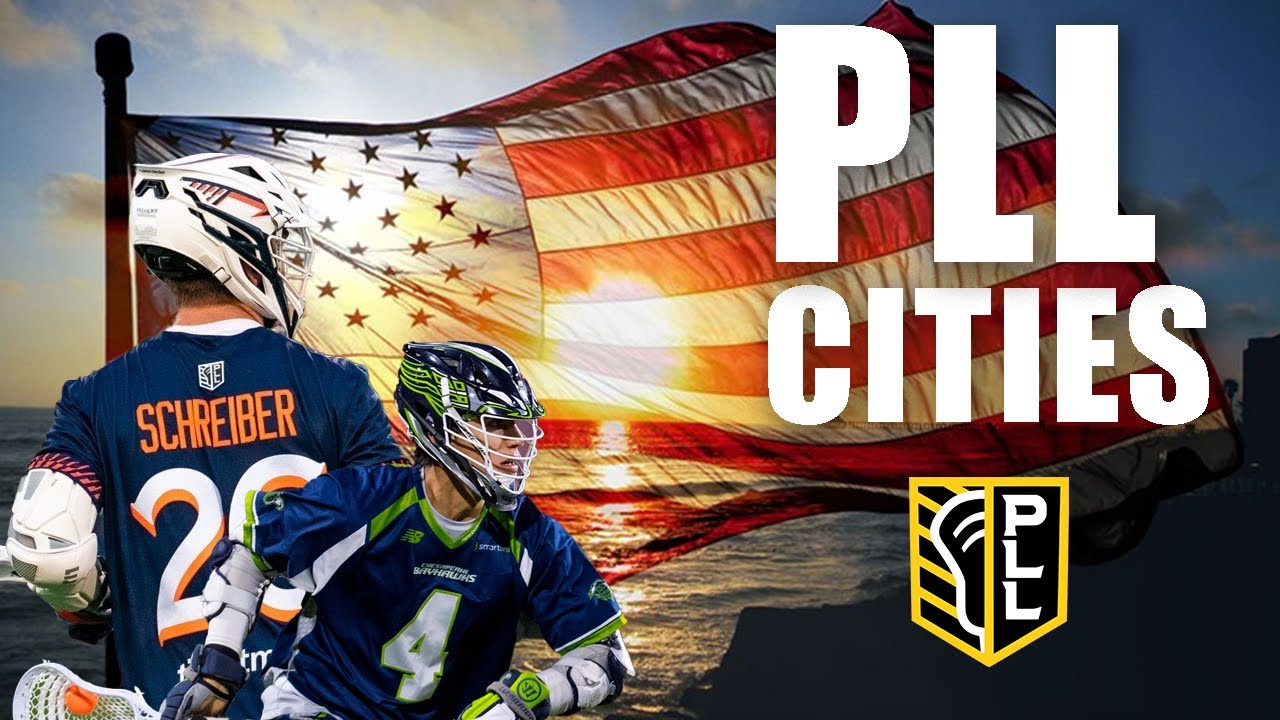 PLL Announces Potential Cities: Where Will Professional Lacrosse Go ...