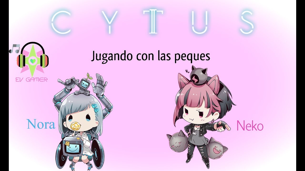 Jugando con Nora y Neko - Cytus 2 - YouTube