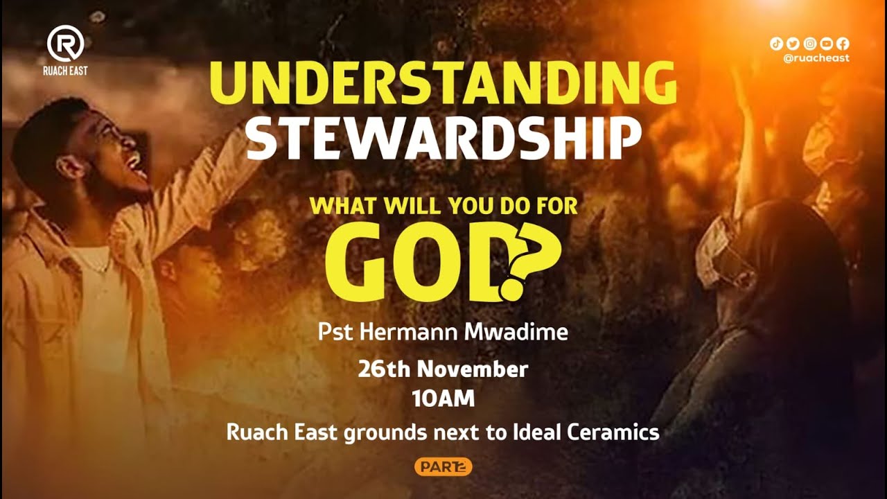 Understanding Stewardship | Part 2 | Pst. Hermann Mwadime - YouTube