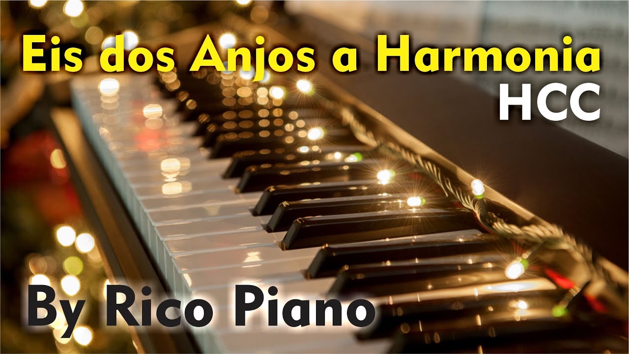 Eis dos Anjos a Harmonia - Rico Piano - YouTube