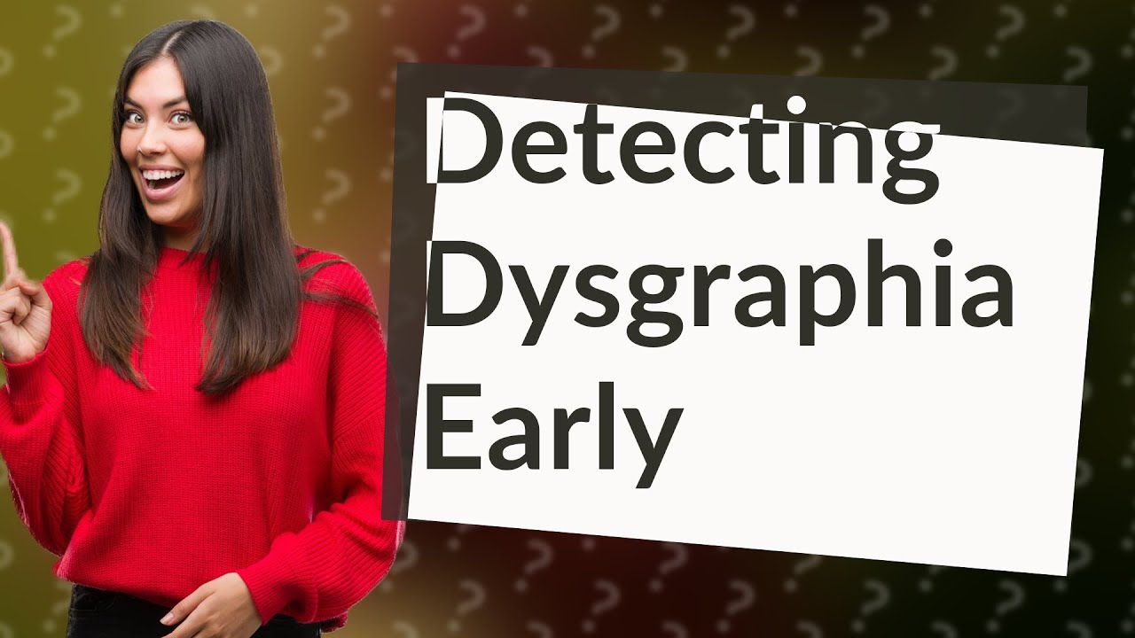 At What Age Can You Test For Dysgraphia YouTube At What Age Can You Test For Dysgraphia YouTube