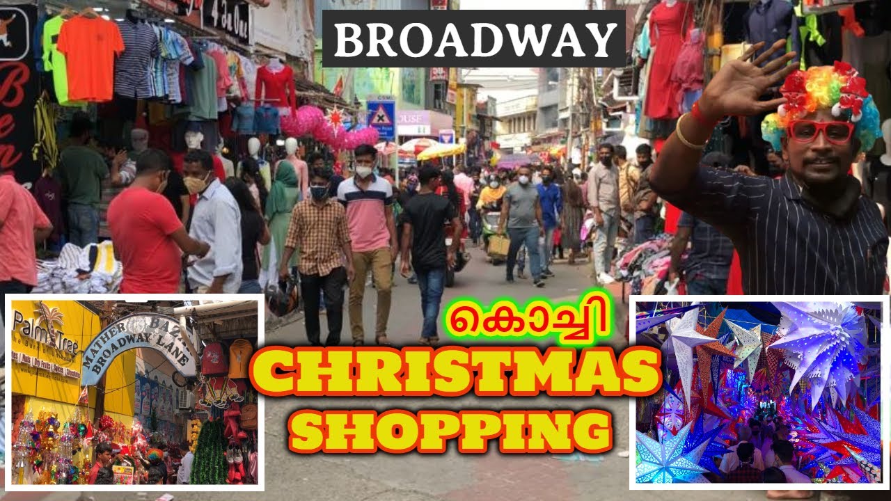 BROADWAY KOCHI CHRISTMAS SHOPPING | ബ്രോഡ് വേ കാഴ്ച്ചകൾ 2021 | WALK ...