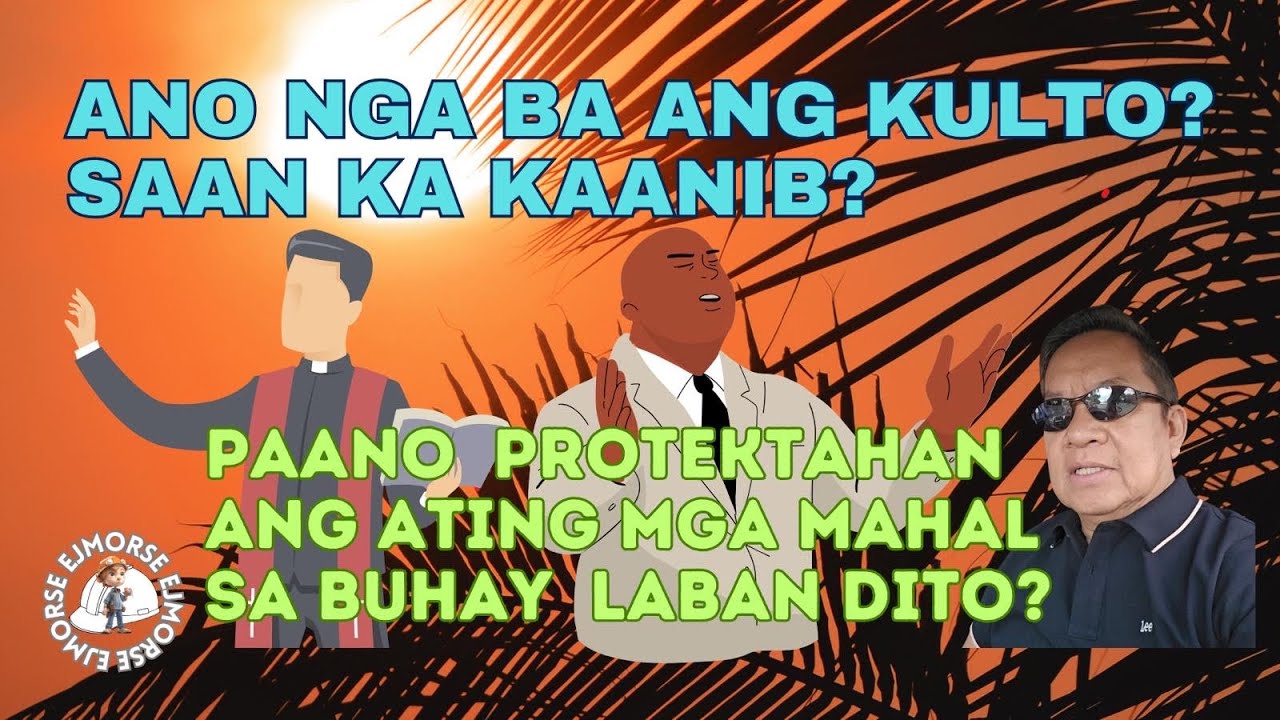 ANO DAW ANG KULTO AT ANONG MERON DITO?@EJMorse - YouTube