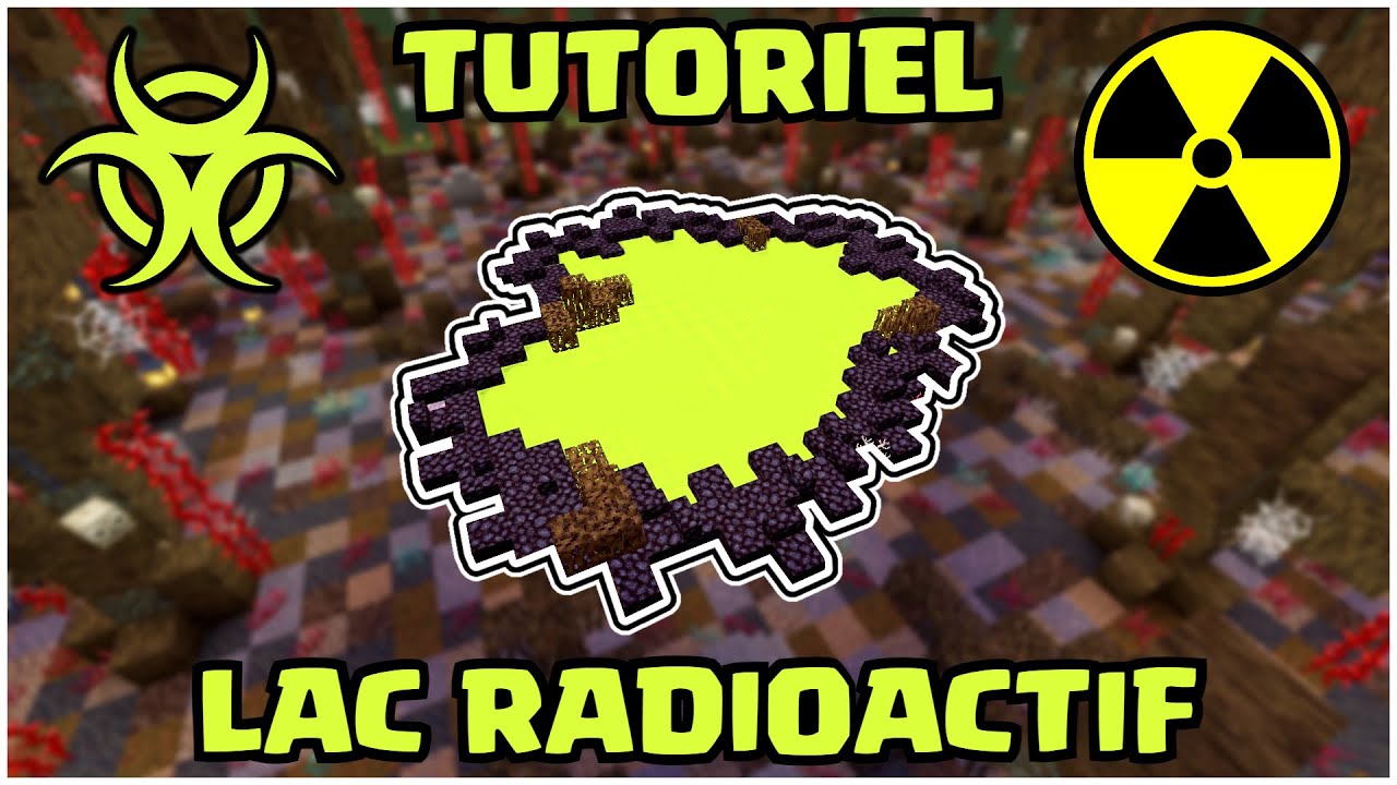 COMMENT FAIRE UN LAC RADIOACTIF SUR MINECRAFT ? - YouTube